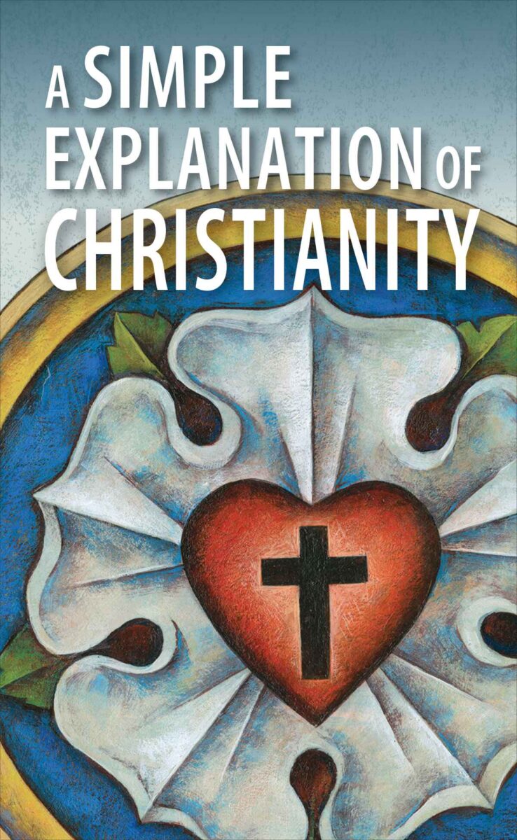 A Simple Explanation of Christianity